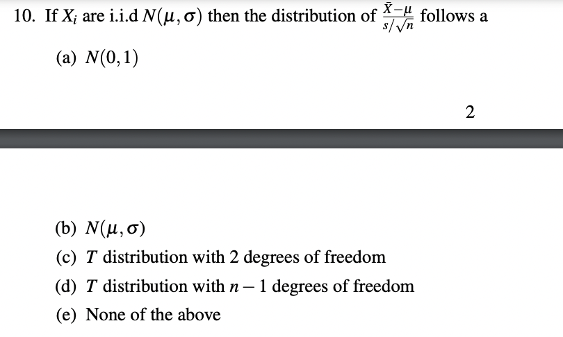 Solved If xi ﻿are i.i.d N(μ,σ) ﻿then the distribution of | Chegg.com