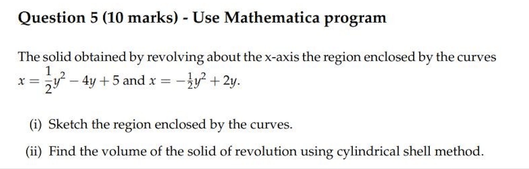 Solved Question 5 (10 marks) - Use Mathematica program The | Chegg.com