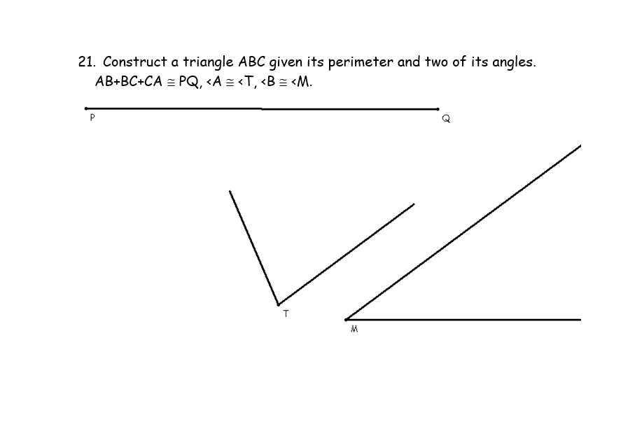 Solved 21. Construct a triangle ABC given its perimeter and | Chegg.com