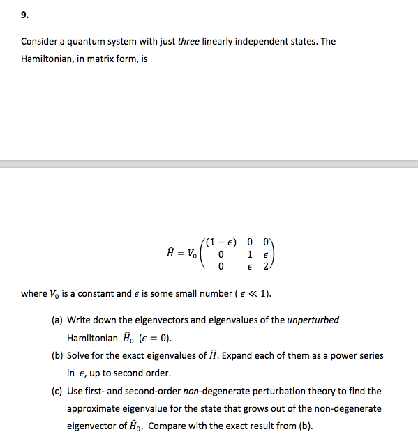 Solved 9. Consider a quantum system with just three linearly | Chegg.com