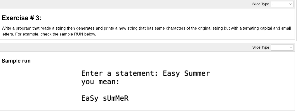 Solved Slide Type - Exercise # 3: Write a program that reads | Chegg.com