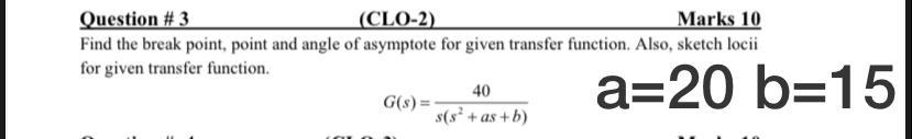 Solved Question #3 (CL0-2) Marks 10 Find the break point, | Chegg.com