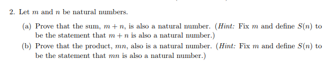 Solved 2. Let m and n be natural numbers. (a) Prove that the | Chegg.com