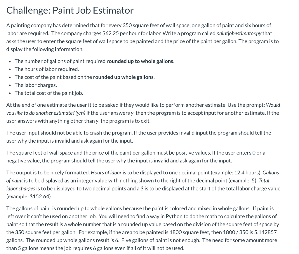 Challenge: Paint Job Estimator A painting company has | Chegg.com