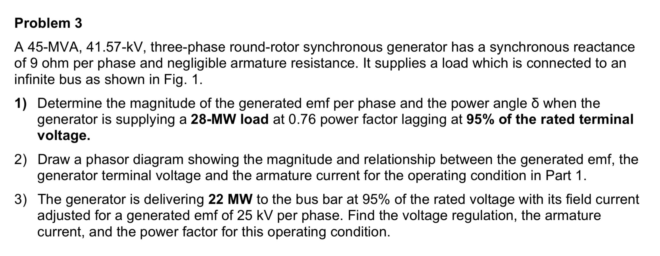 Solved Problem 3 A 45-MVA, 41.57-kV, three-phase round-rotor | Chegg.com
