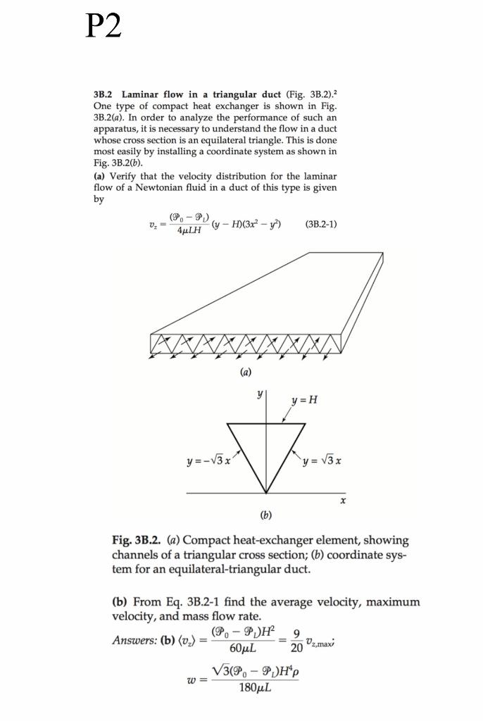 Solved 3B.2 Laminar flow in a triangular duct (Fig. 3B.2). 2 | Chegg.com