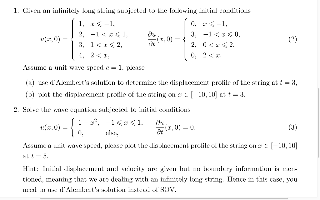 1. Given an infinitely long string subjected to the | Chegg.com
