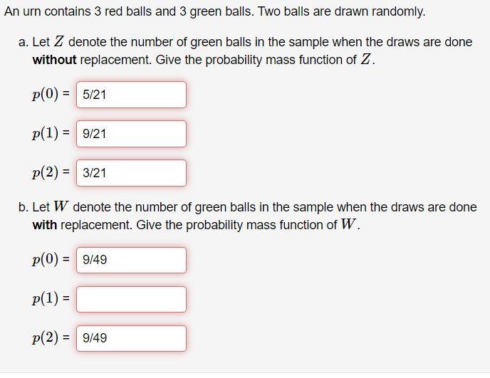 Solved An urn contains 3 red balls and 3 green balls. Two | Chegg.com