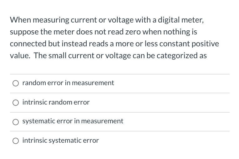 Solved When measuring current or voltage with a digital | Chegg.com