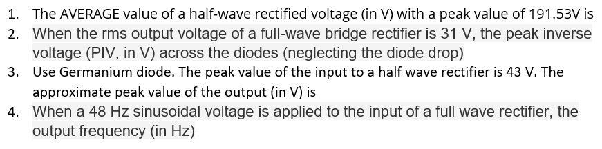 Solved 1. The AVERAGE value of a half-wave rectified voltage | Chegg.com