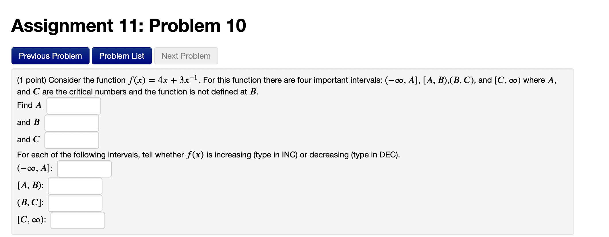 Solved (1 point) Consider the function f(x)=4x+3x−1. For | Chegg.com
