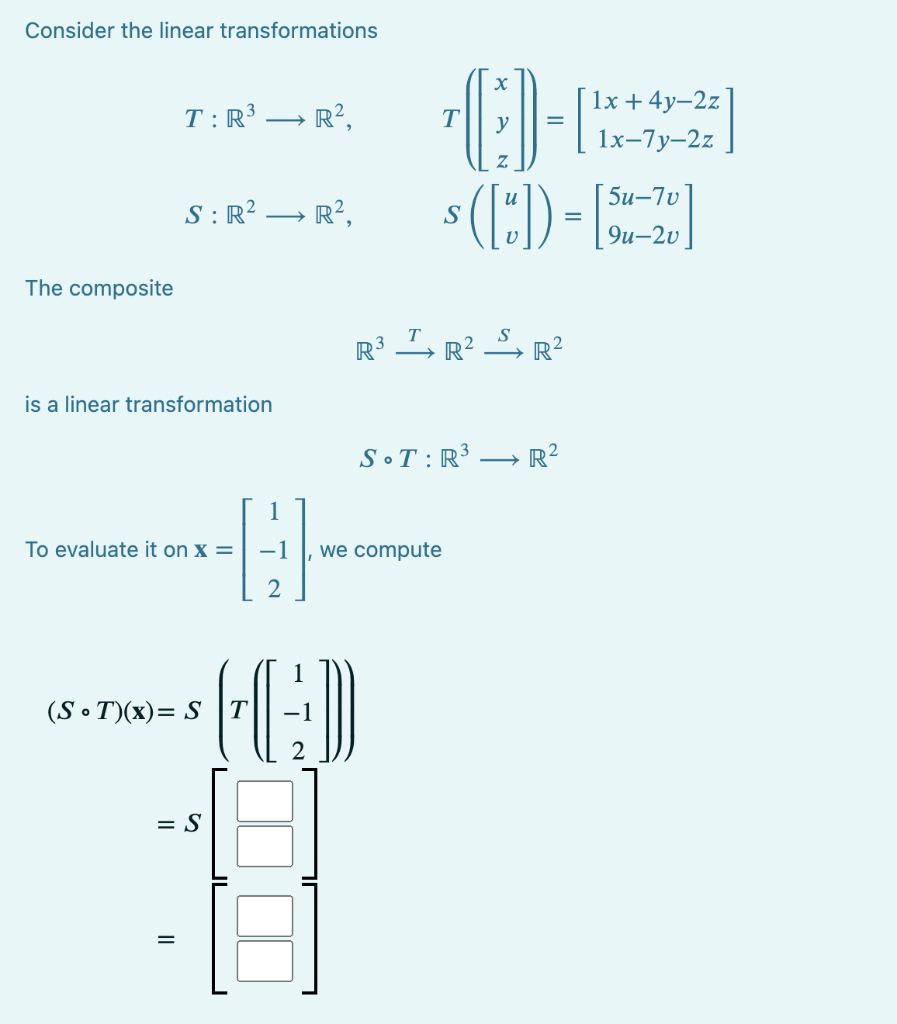 Solved Consider The Linear Transformations T R³ S R² →