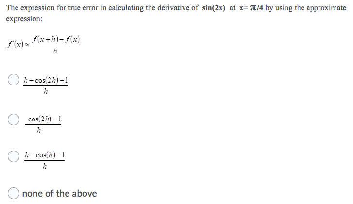 Solved The expression for true error in calculating the | Chegg.com