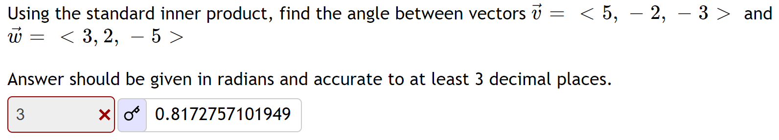 Solved = Using the standard inner product, find the angle | Chegg.com