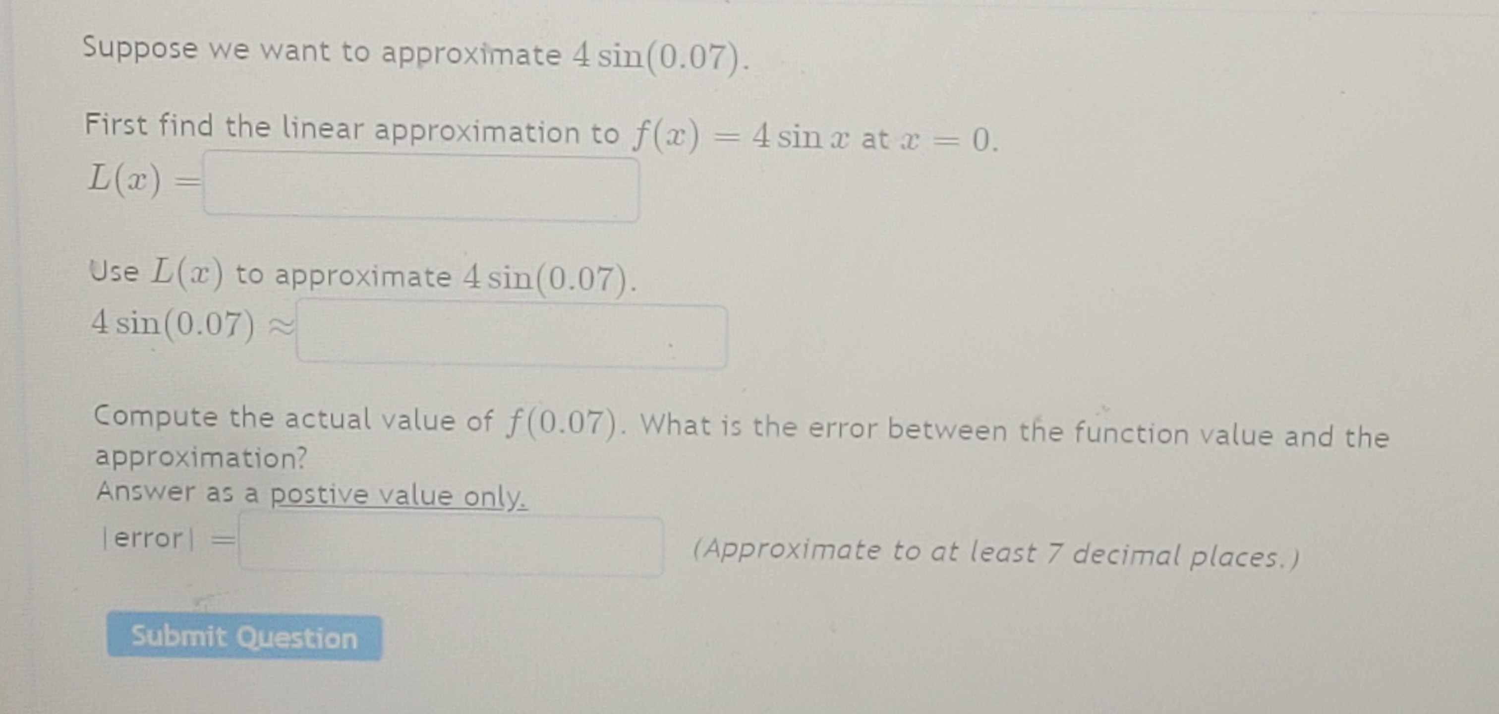 Suppose we want to approximate 4sin(0.07). First find | Chegg.com