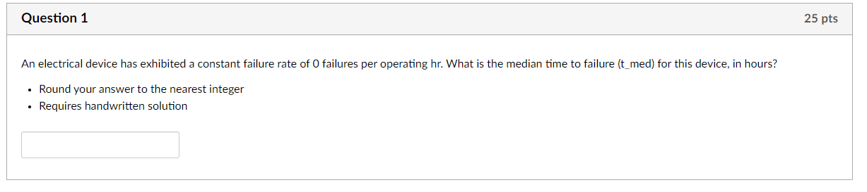 Solved An electrical device has exhibited a constant failure | Chegg.com