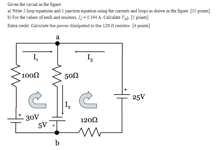 Solved Given the circuit in the figure: a) Write 2 loop | Chegg.com