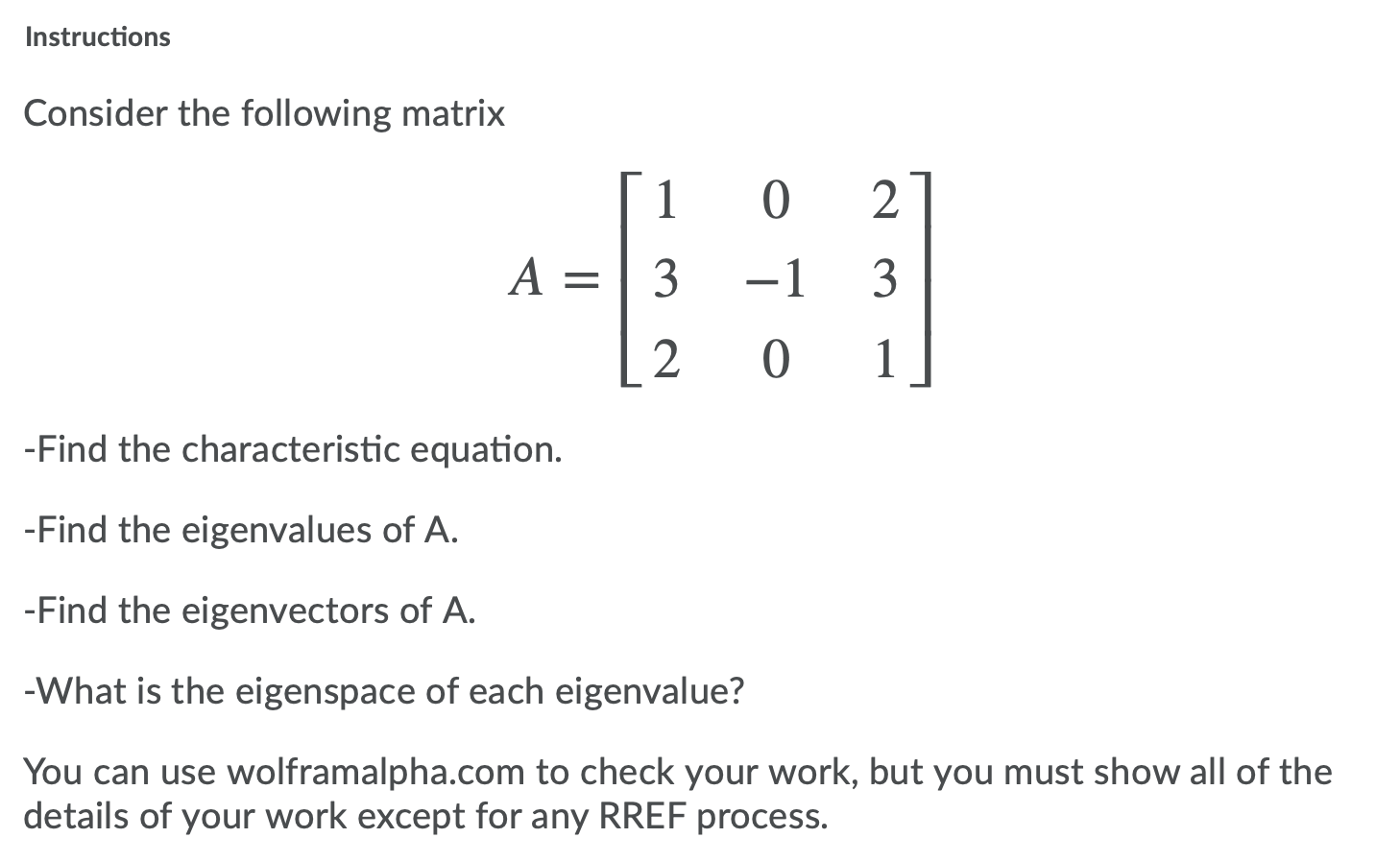 Solved Instructions Consider the following matrix [1 A = 3 | Chegg.com