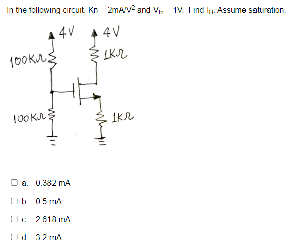 Solved In the following circuit, Kn=2 mA/V2 and Vtn=1 V. | Chegg.com