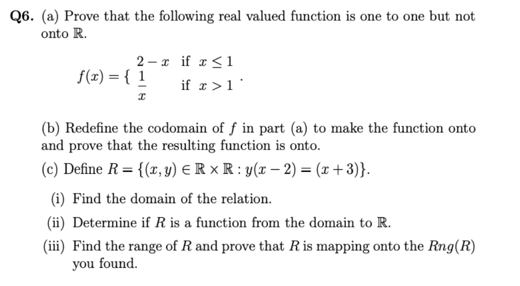 Solved Q6. (a) Prove that the following real valued function | Chegg.com