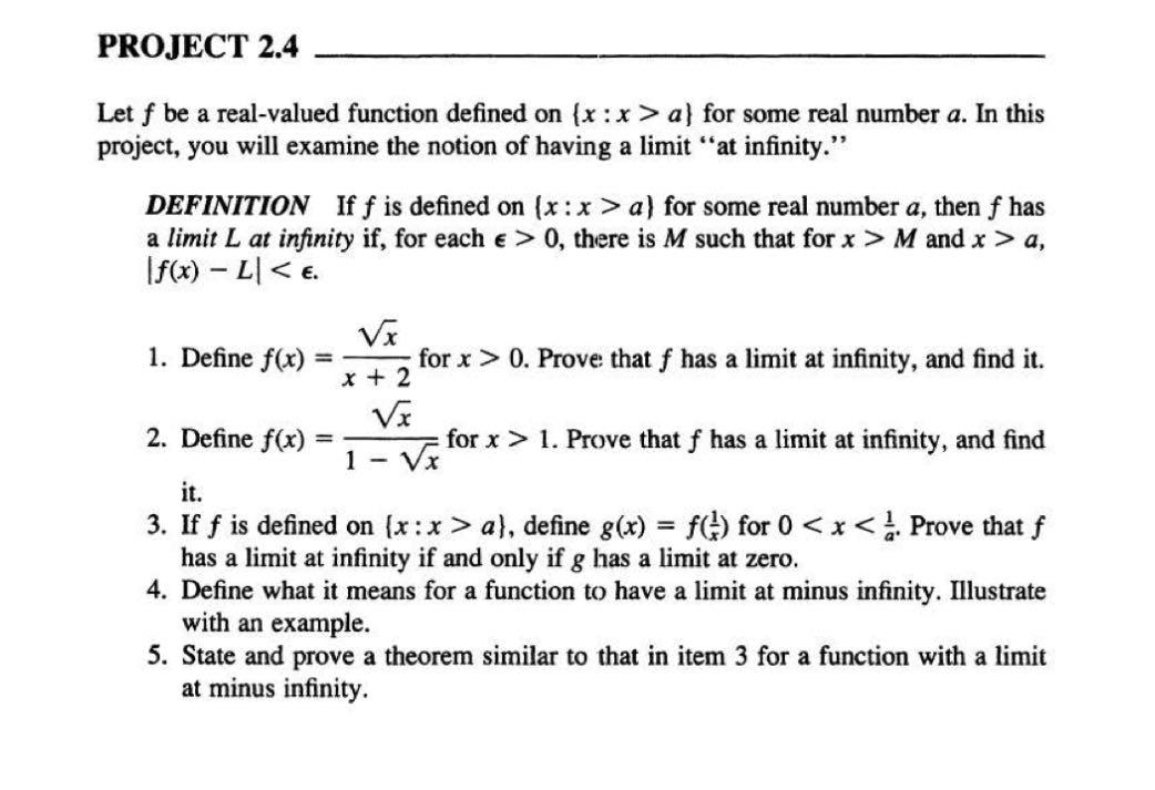 Solved Let f be a real-valued function defined on {x:x>a} | Chegg.com