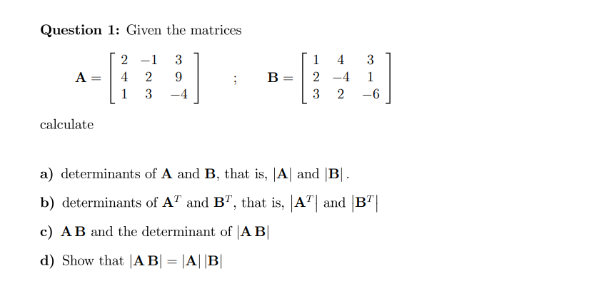 Solved Question 1: Given the matrices | Chegg.com