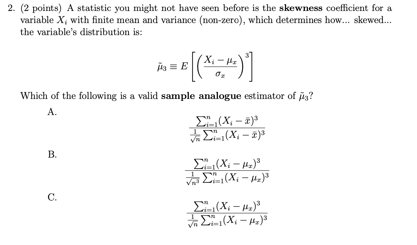 Solved 2. (2 points) A statistic you might not have seen | Chegg.com
