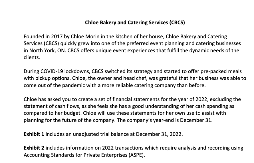 Solved Chloe Bakery and Catering Services (CBCS) Founded in | Chegg.com
