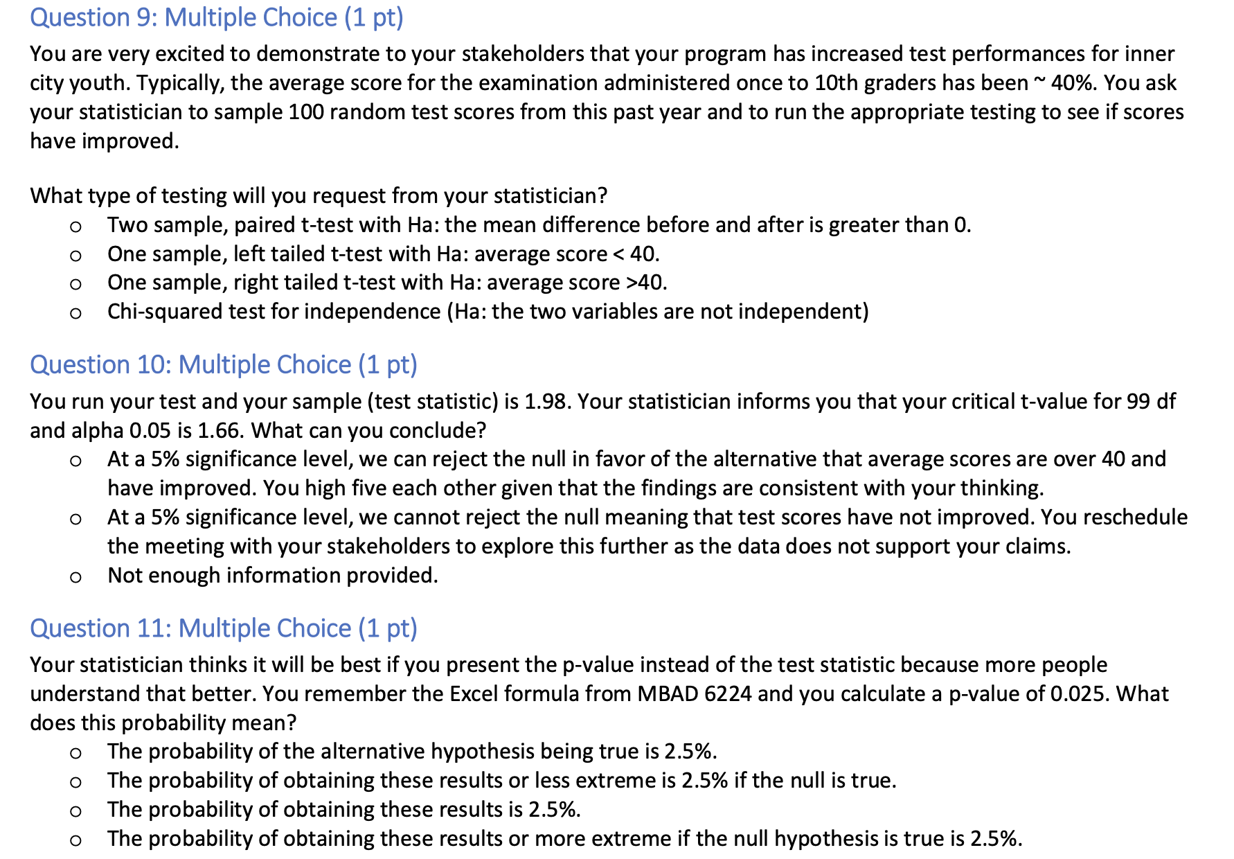 Solved Question 9: Multiple Choice (1 pt) You are very | Chegg.com