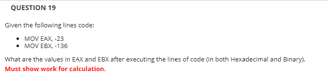 Solved QUESTION 19 Given the following lines code: MOV EAX, | Chegg.com