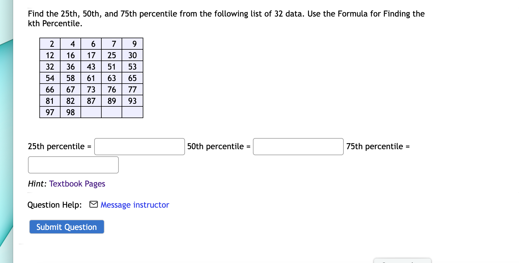 Solved Find the 25th, 50th, and 75th percentile from the | Chegg.com