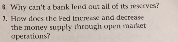 Solved Why can't a bank lend out all of its reserves? How | Chegg.com