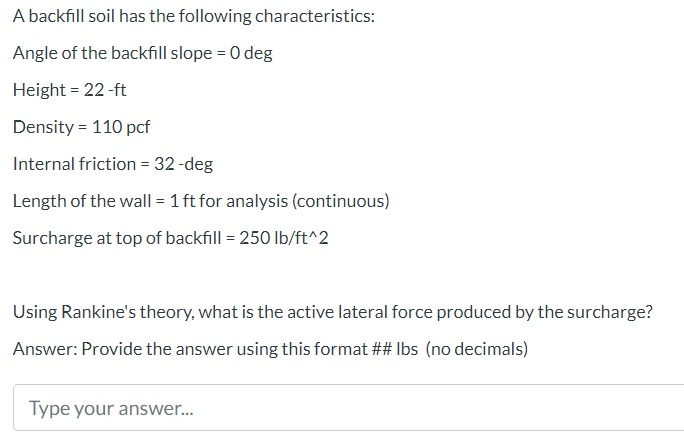 Solved A backfill soil has the following characteristics: | Chegg.com