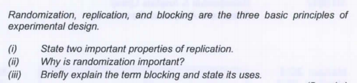 Solved Randomization, replication, and blocking are the | Chegg.com