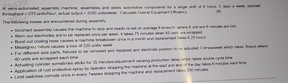 Solved A semi-automated assembly machine, assembles and | Chegg.com