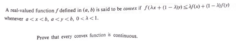 Solved A real-valued function f defined in (a,b) is said to | Chegg.com