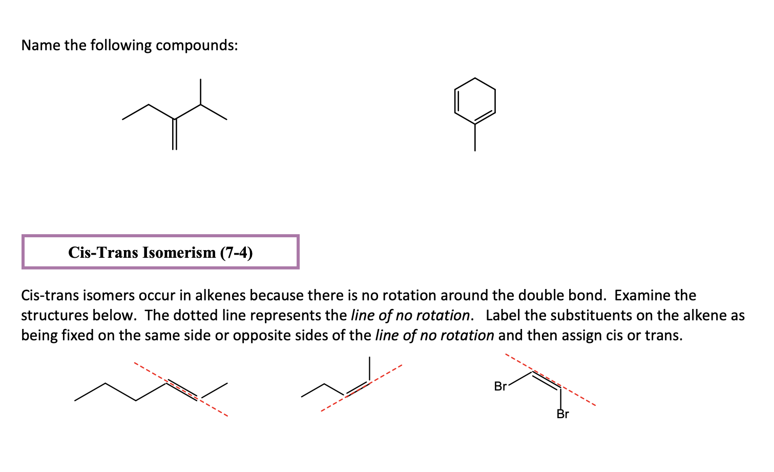 Solved Name the following compounds: Cis-Trans Isomerism | Chegg.com