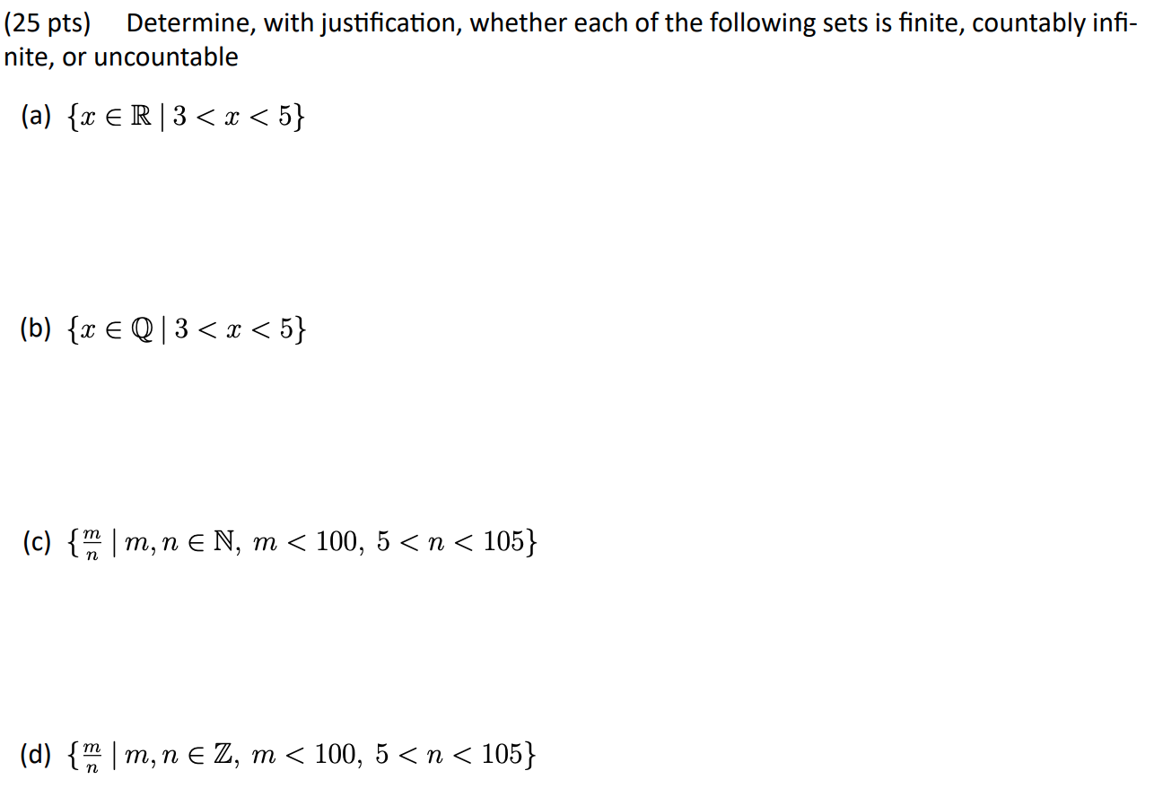 Solved (25 pts) Determine, with justification, whether each | Chegg.com