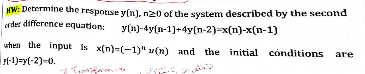 Solved HW: Determine the response y(n), n20 of the system | Chegg.com