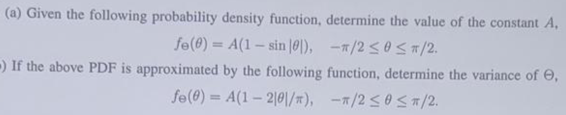 Solved (a) Given the following probability density function, | Chegg.com