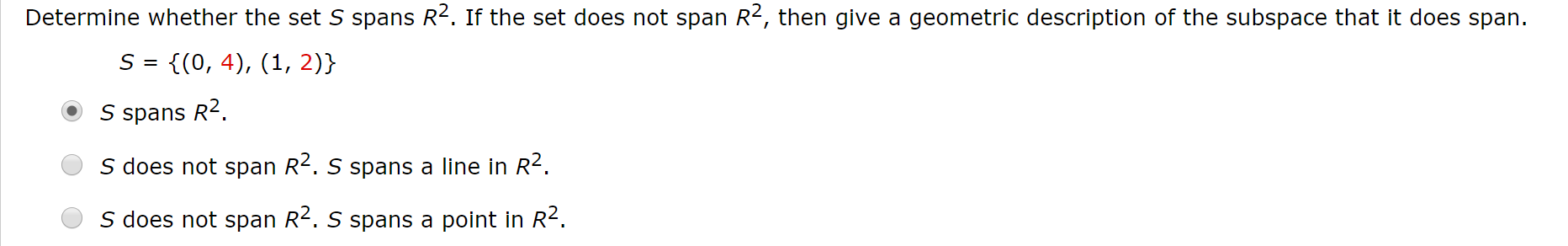 Solved Determine whether the set S spans R2. If the set does | Chegg.com