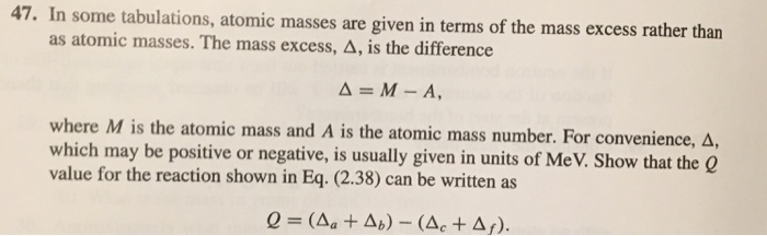 Solved 47. In some tabulations, atomic masses are given in | Chegg.com