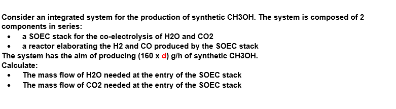 Solved Consider an integrated system for the production of | Chegg.com