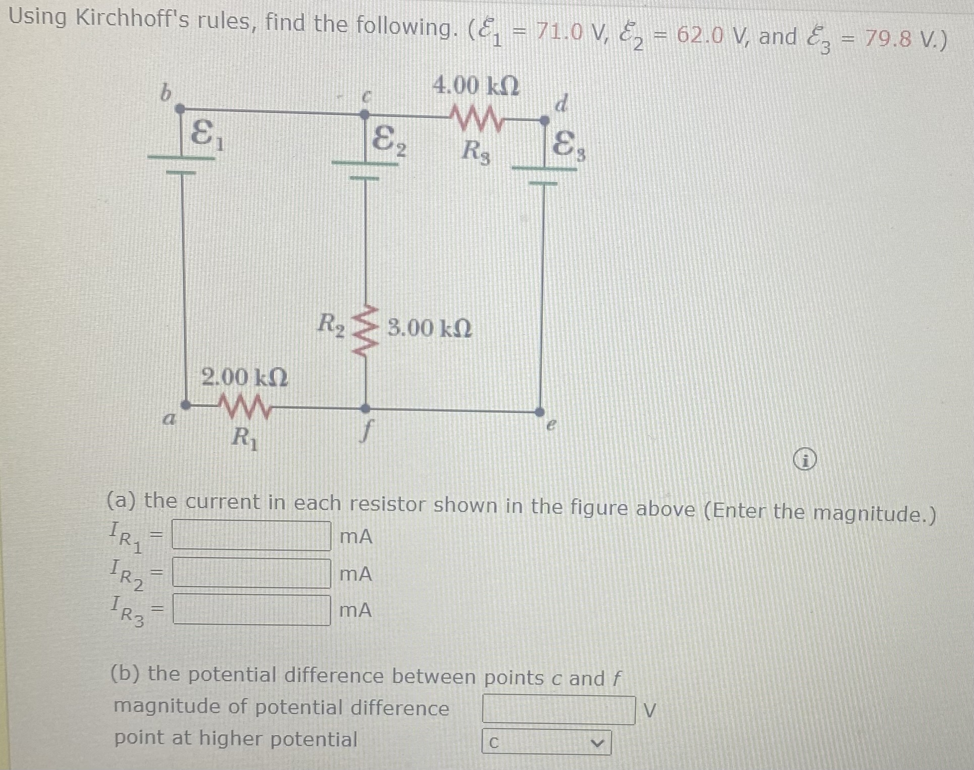 Solved Using Kirchhoff's rules, find the following. ( | Chegg.com