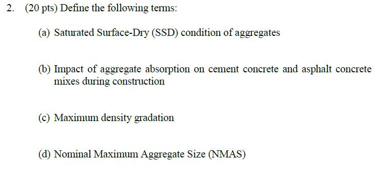 Solved 2. (20 pts) Define the following terms: (a) Saturated | Chegg.com