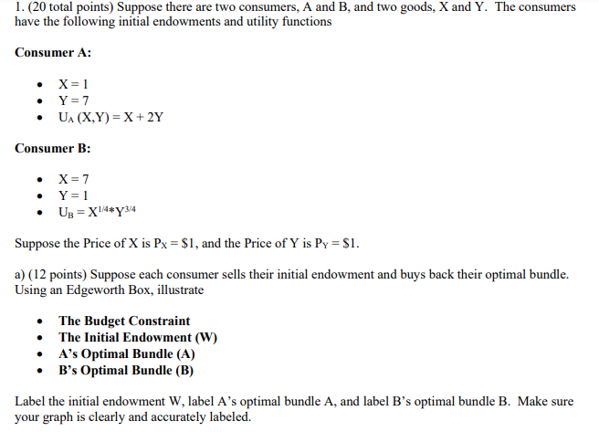 Solved 1. (20 total points) Suppose there are two consumers, | Chegg.com