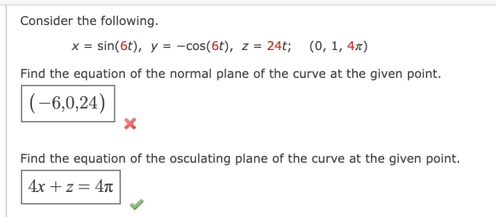 Solved Consider the following. x = sin(6t), y = −cos(6t), | Chegg.com