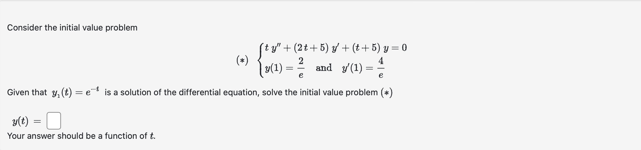 Solved Consider the initial value problem (*) | Chegg.com