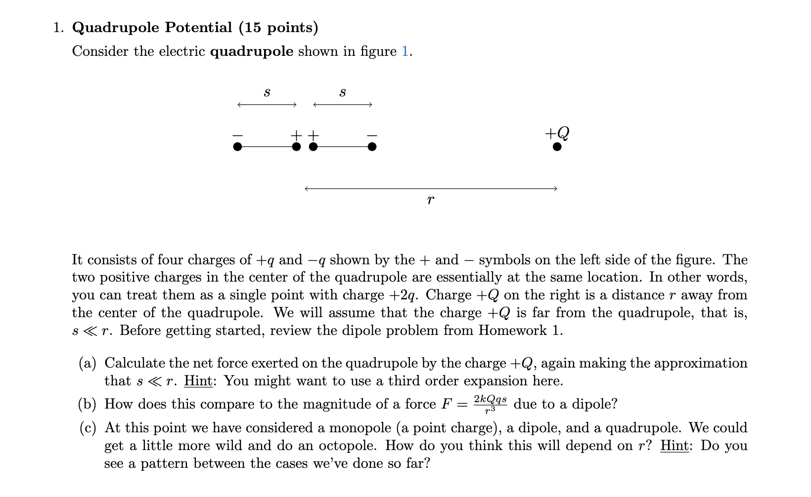 Solved Consider the electric quadrupole shown in figure 1 | Chegg.com