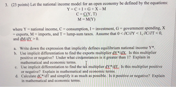 Solved 3. (23 points) Let the national income model for an | Chegg.com